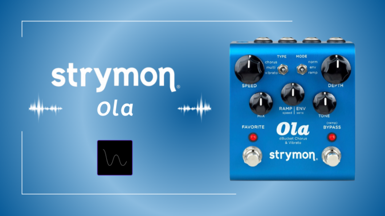 Strymon Ola: The ultimate chorus pedal with a wide range of functions ...
