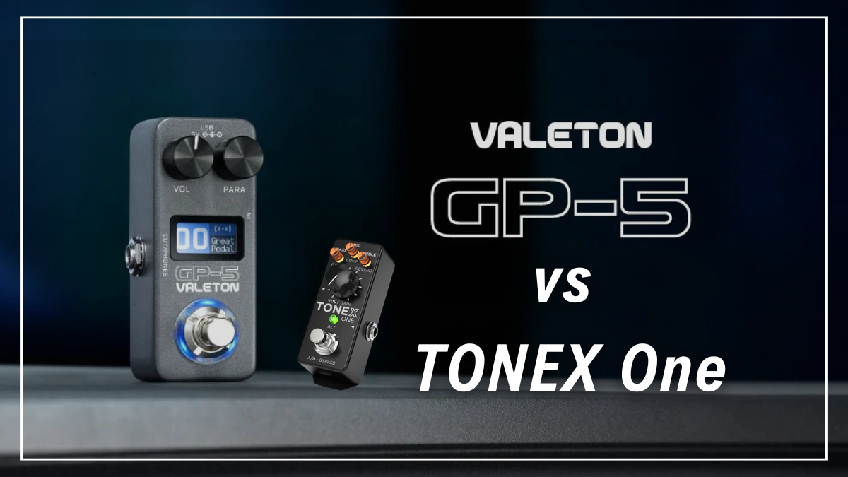 【次世代小型マルチ】VALETON GP-5 vs TONEX ONE 徹底比較！音質・機能・口コミから選ぶ最強ポケットモデラー | XTONES